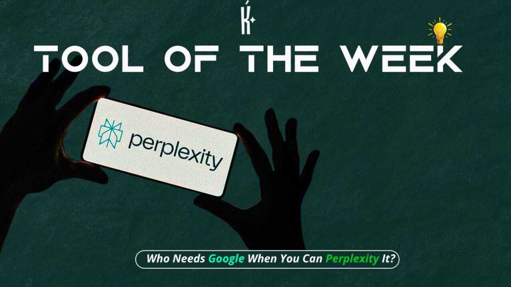 Tool of The Week: Perplexity AI - kini-ai.com